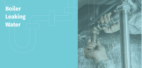 Boiler Leaking Water?: Here’s What to Do | Lacey Plumbing & Heating