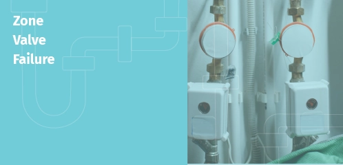 Zone Valve Failure: What to Look Out For | Lacey Plumbing & Heating